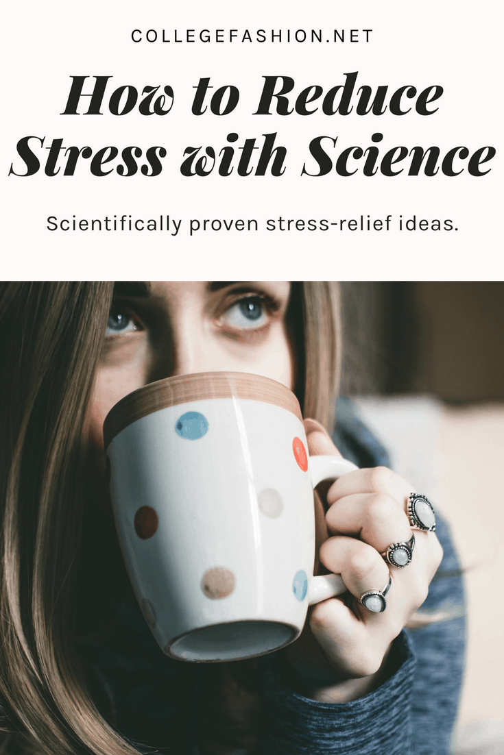 Scientifically Proven Ways to Beat Stress Scientifically Proven Ways to Beat Stress