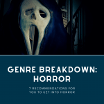 The Ultimate Guide to the Horror Genre (Best Books, Movies, TV Shows)