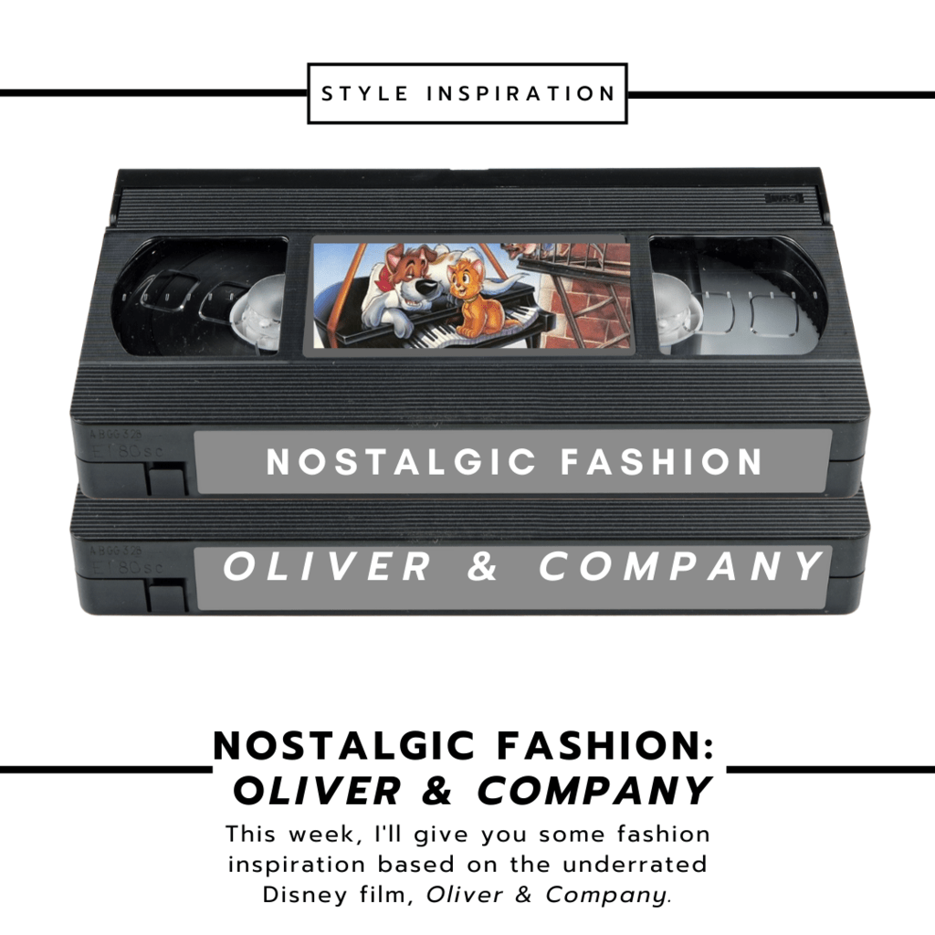 Oliver & Company Fashion: Outfits Inspired by the Disney Classic ...