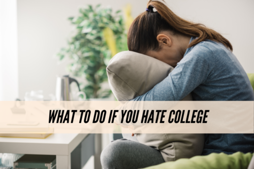 Real Talk: What to Do If You Hate College - College Fashion