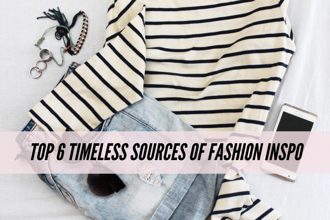 Where I Get My Outfit Ideas: My Top 6 Timeless Sources of Fashion ...