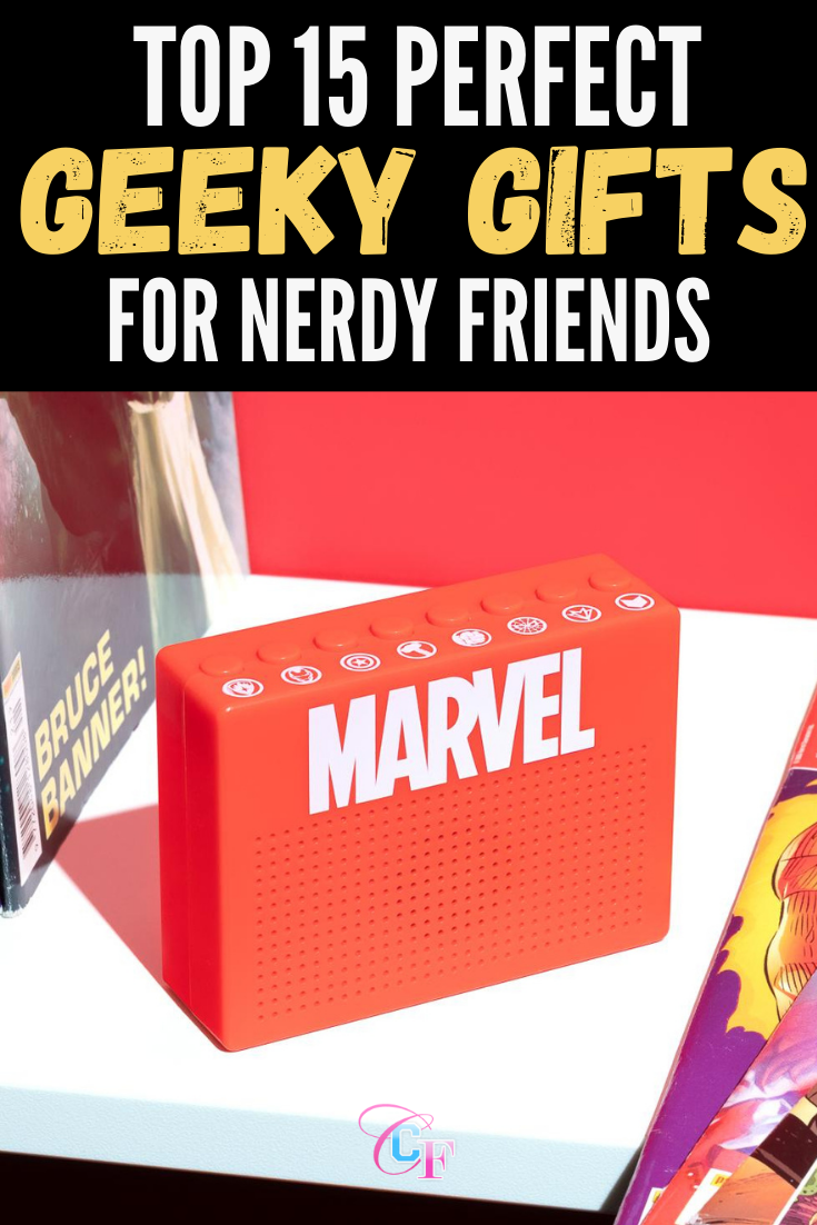 Gifts for Nerds: 15 Awesome Gift Ideas for Your Geeky Friends