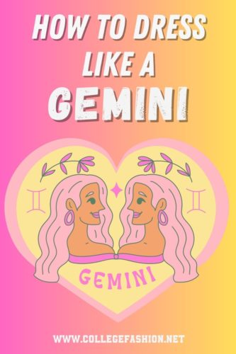 Gemini Style 101: Express Your Duality - College Fashion