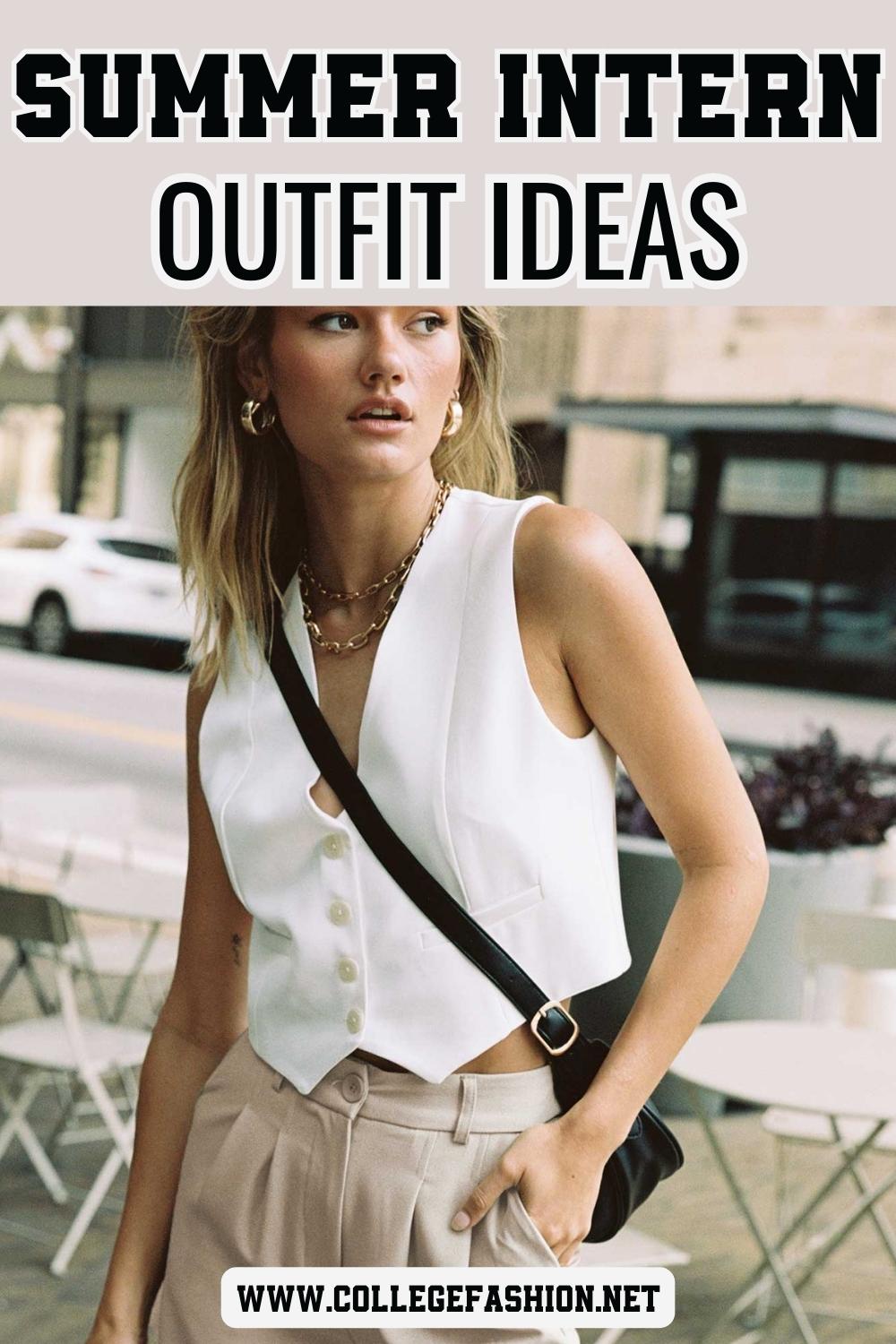 Summer Intern Outfits: Your Guide to Stylish and Professional Summer ...
