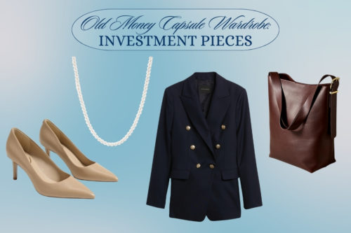 An Affordable 20-Piece Old Money Capsule Wardrobe - College Fashion