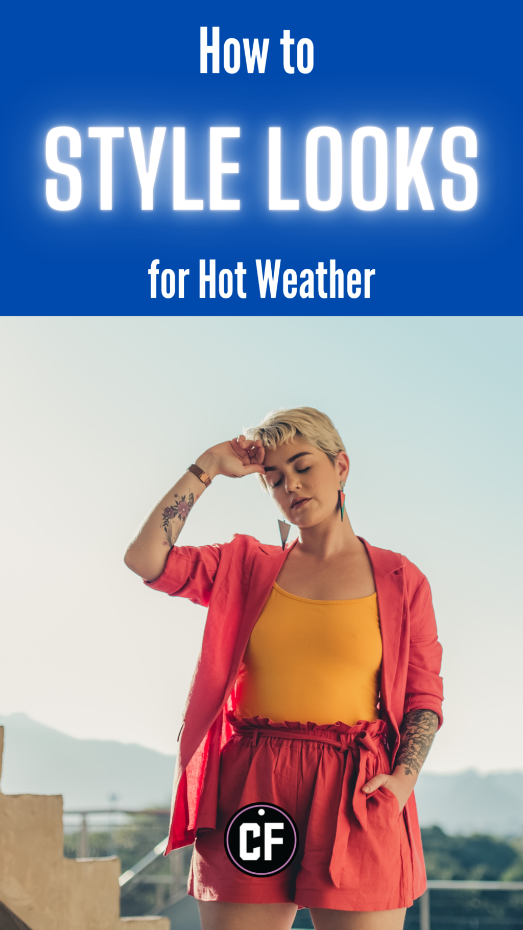 How to Style Cute & Comfy Outfits for Hot Summer Weather - College Fashion