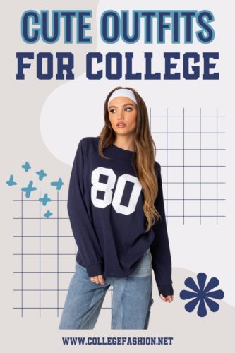 10 Cute College Outfits for Back-to-School Style - College Fashion