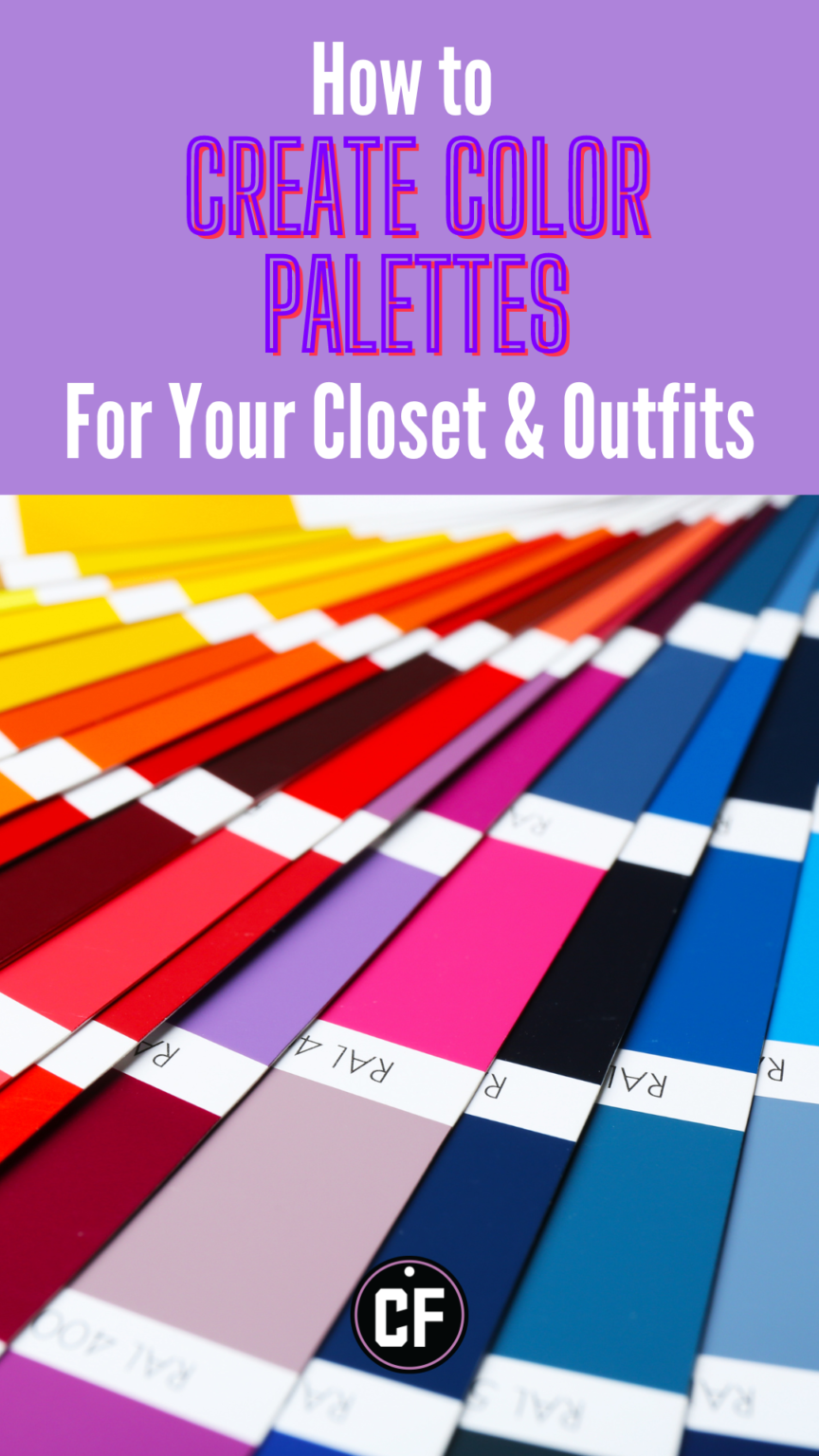 How to Create a Color Palette for Your Wardrobe & Outfits - College Fashion