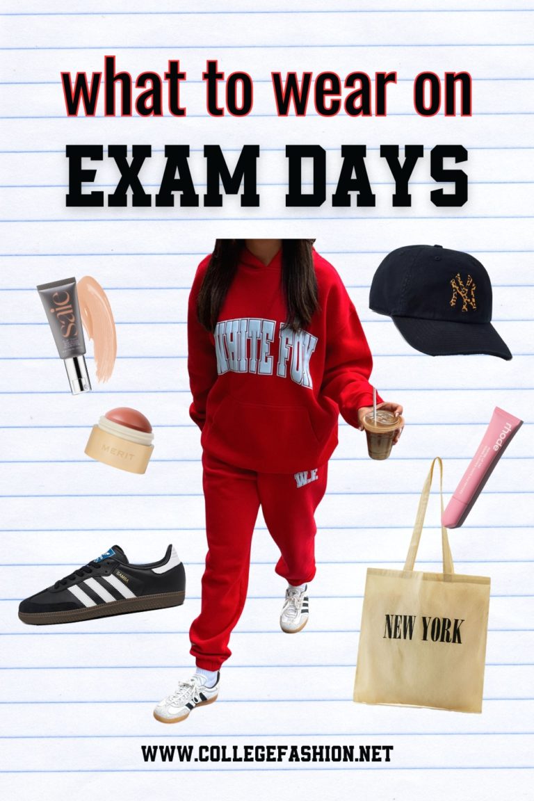 What to Wear on Exam Days - College Fashion
